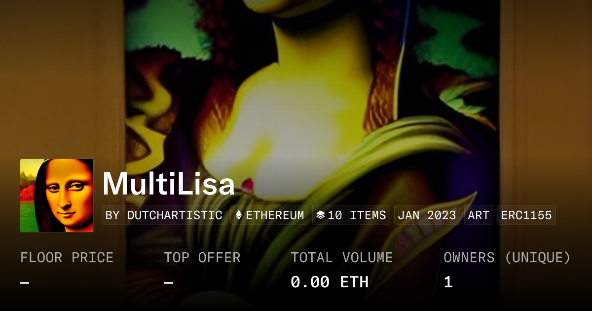MultiLisa - Collection | OpenSea