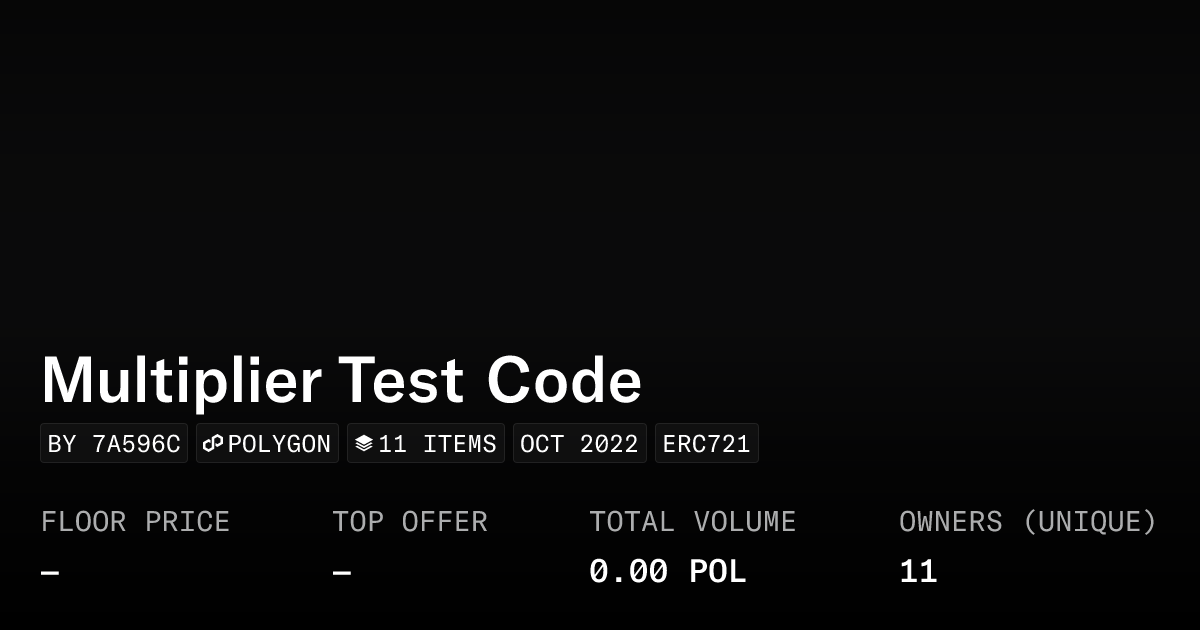 Multiplier Test Code - Collection | OpenSea