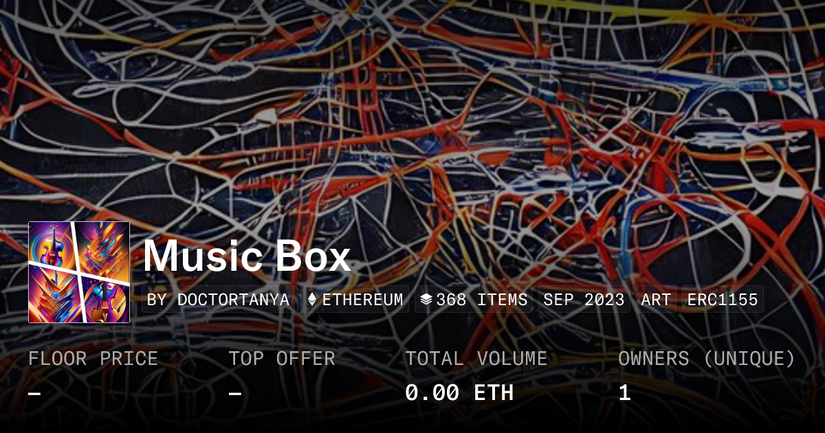 Music Box - Collection | OpenSea