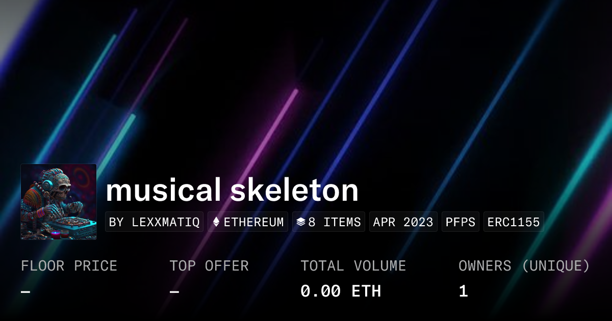 musical skeleton - Collection | OpenSea
