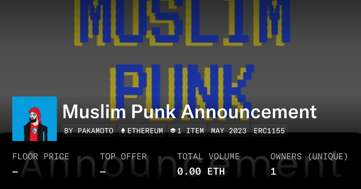 Muslim Punk Announcement - Collection | OpenSea