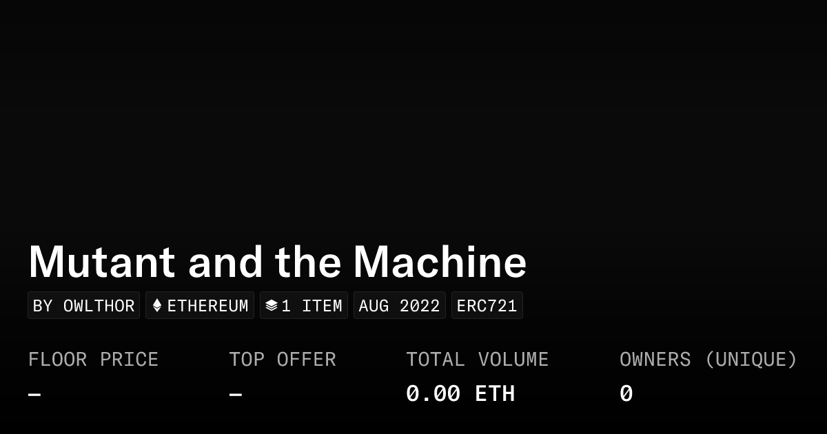 Mutant and the Machine - Collection | OpenSea