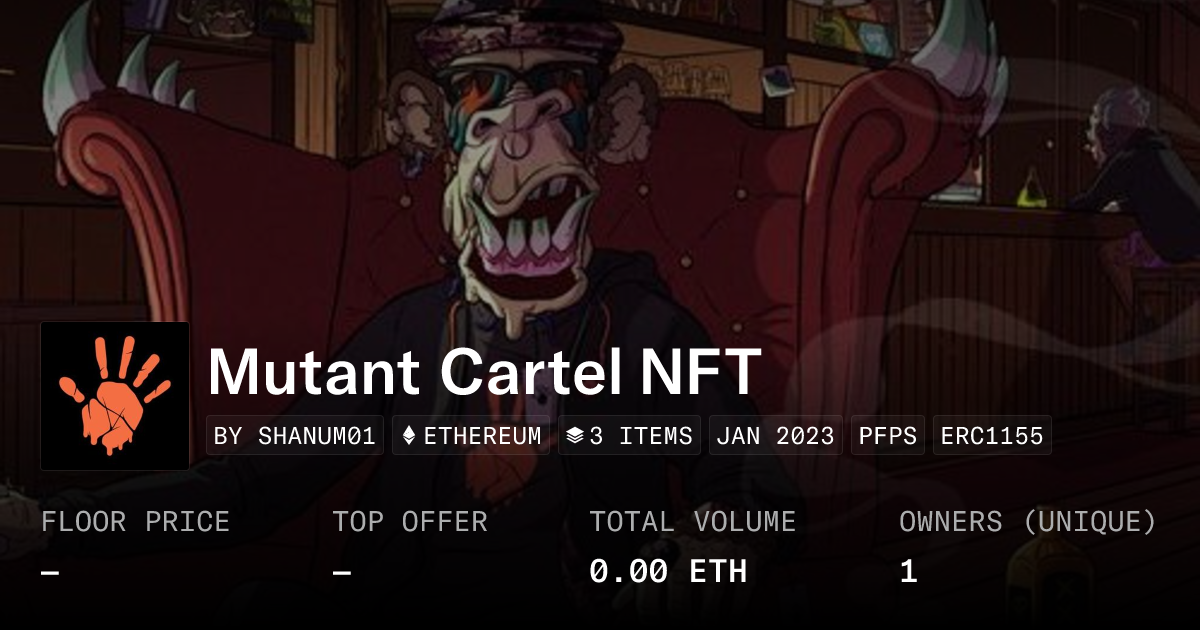 Mutant Cartel NFT - Collection | OpenSea