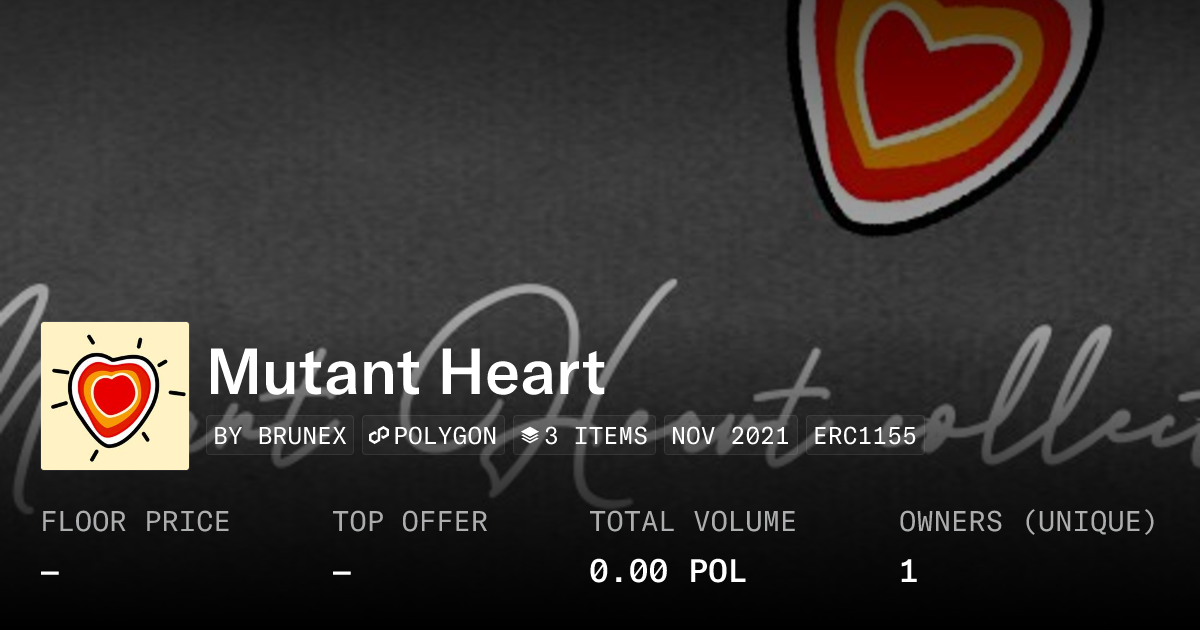 Mutant Heart - Collection | OpenSea