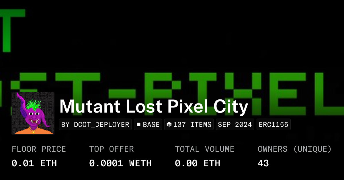 Mutant Lost Pixel City - Collection | OpenSea