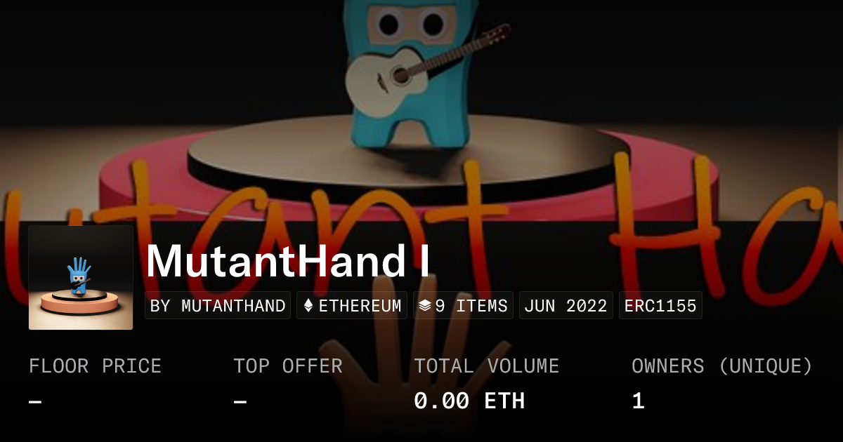 MutantHand I - Collection | OpenSea