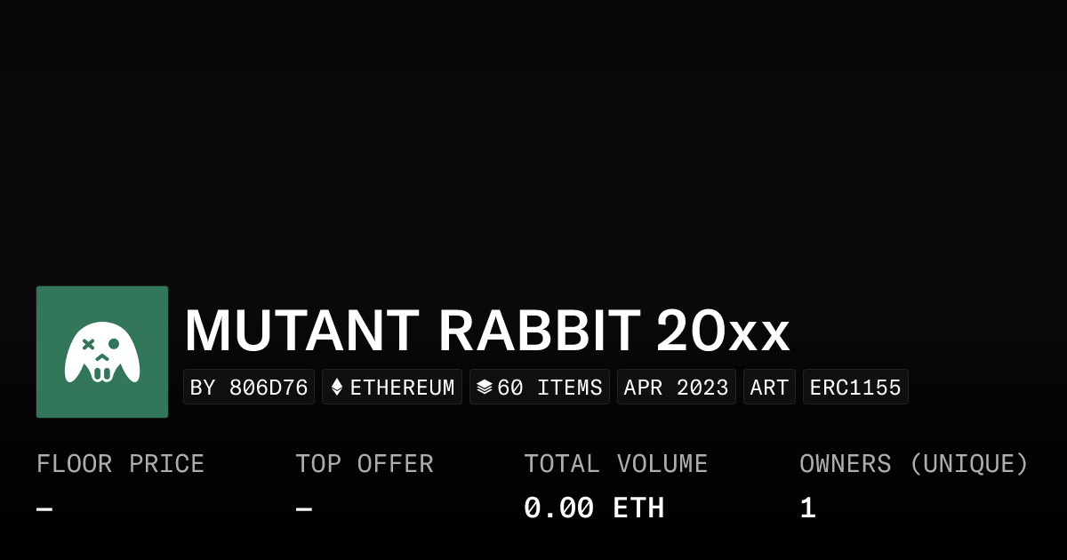 MUTANT RABBIT 20xx - Collection | OpenSea
