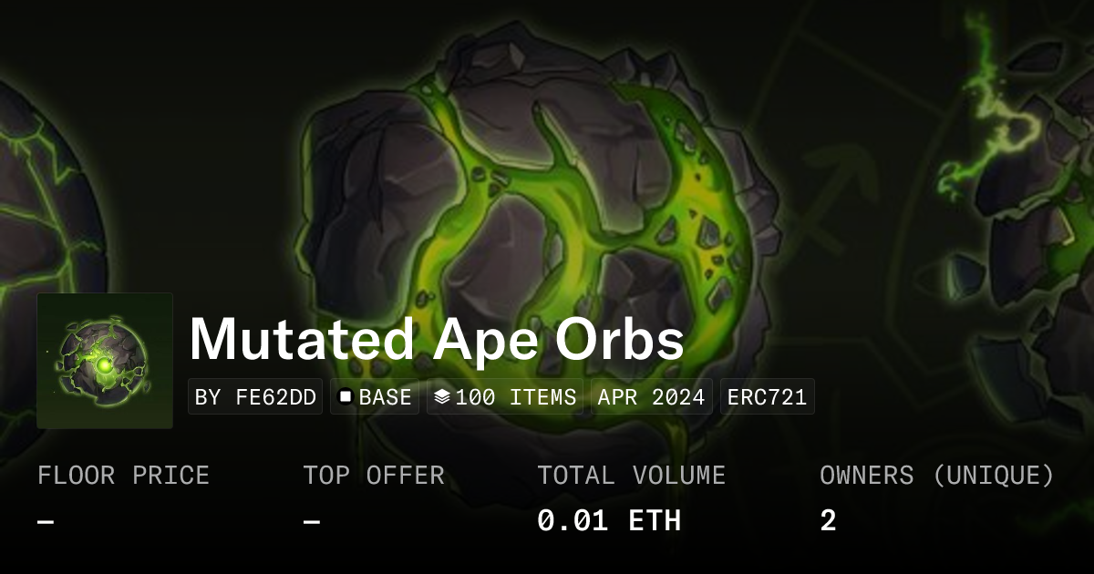 Mutated Ape Orbs - Collection | OpenSea