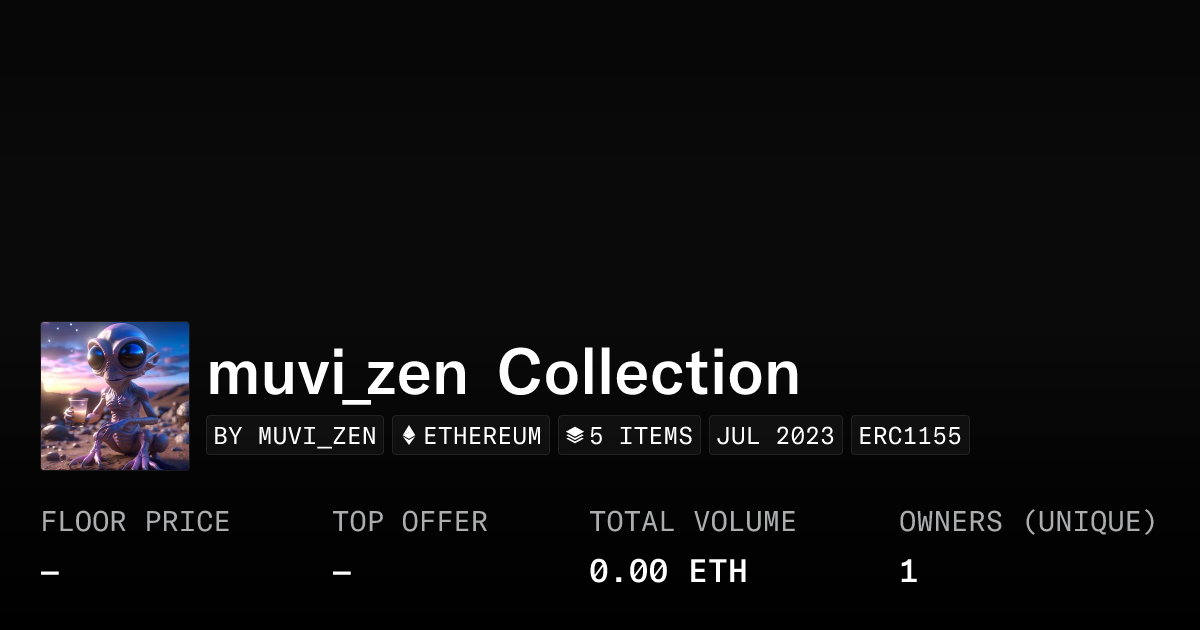 muvi_zen Collection - Collection | OpenSea