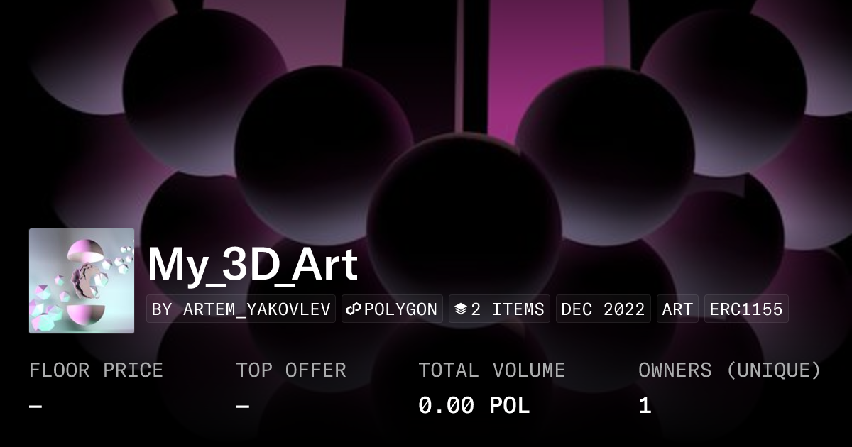 My_3D_Art - Collection | OpenSea