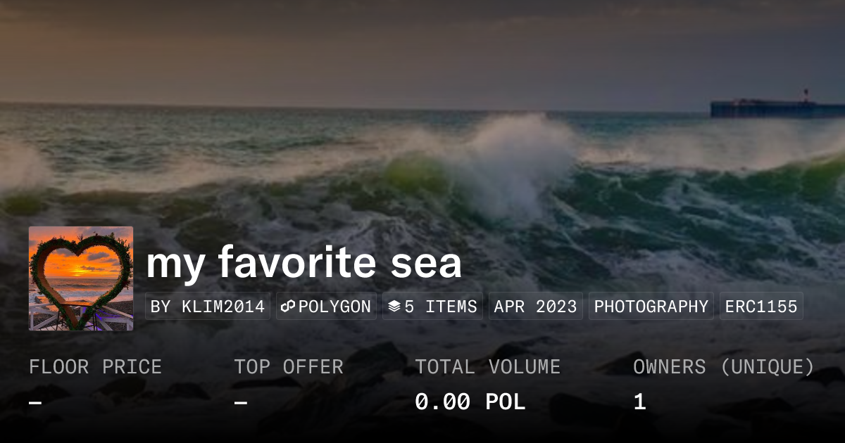 my favorite sea - Collection | OpenSea
