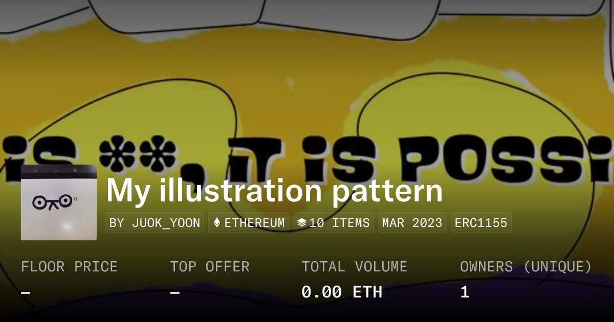 My illustration pattern - Collection | OpenSea