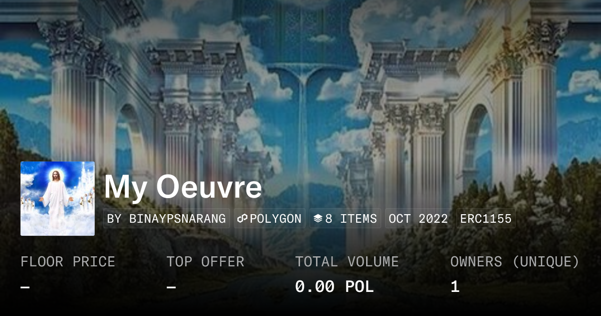 My Oeuvre - Collection | OpenSea