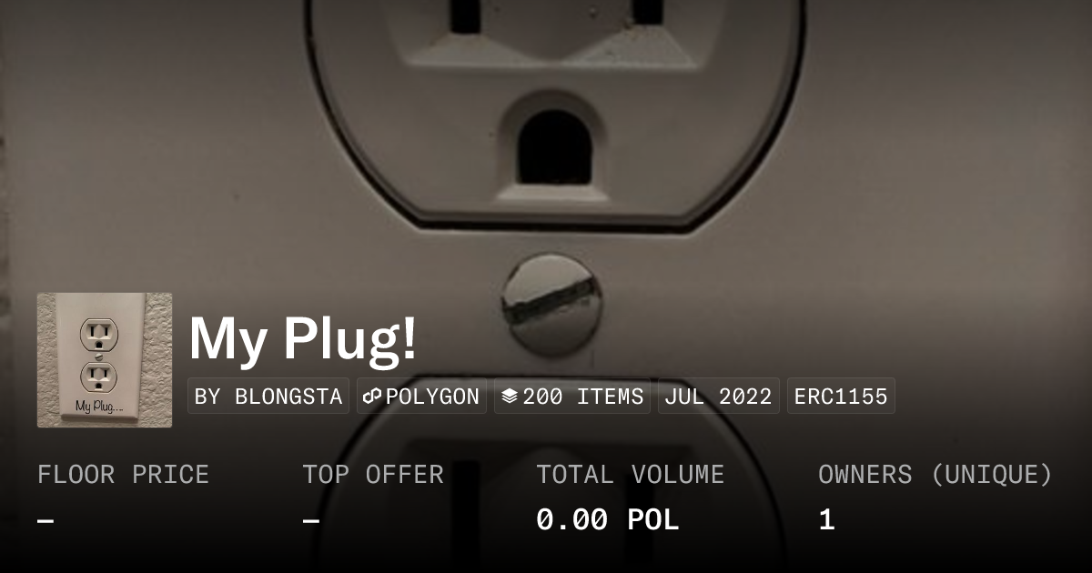 My Plug! - Collection | OpenSea