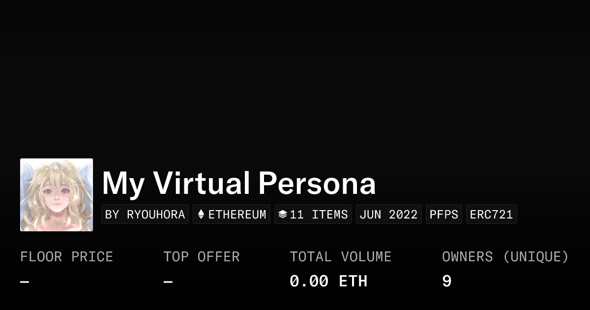 My Virtual Persona - Collection | OpenSea