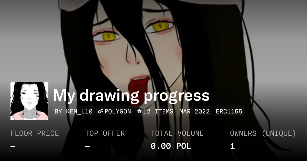 My drawing progress - Collection | OpenSea