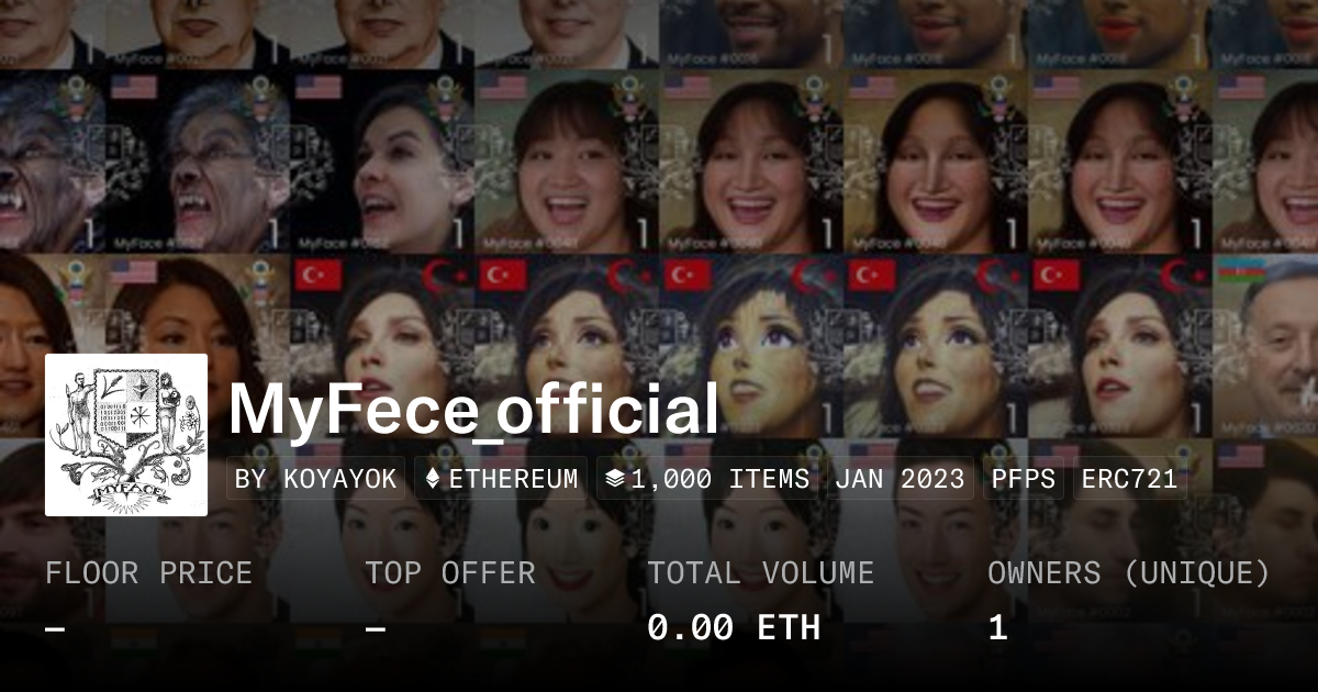 MyFece_official - Collection | OpenSea