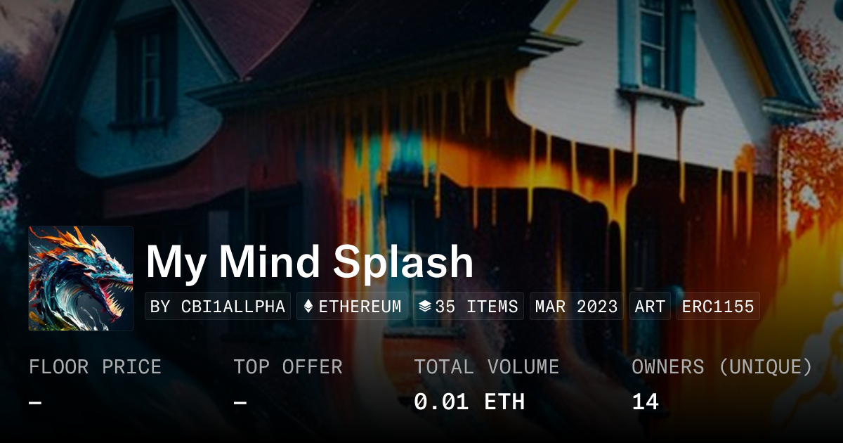 My Mind Splash - Collection | OpenSea