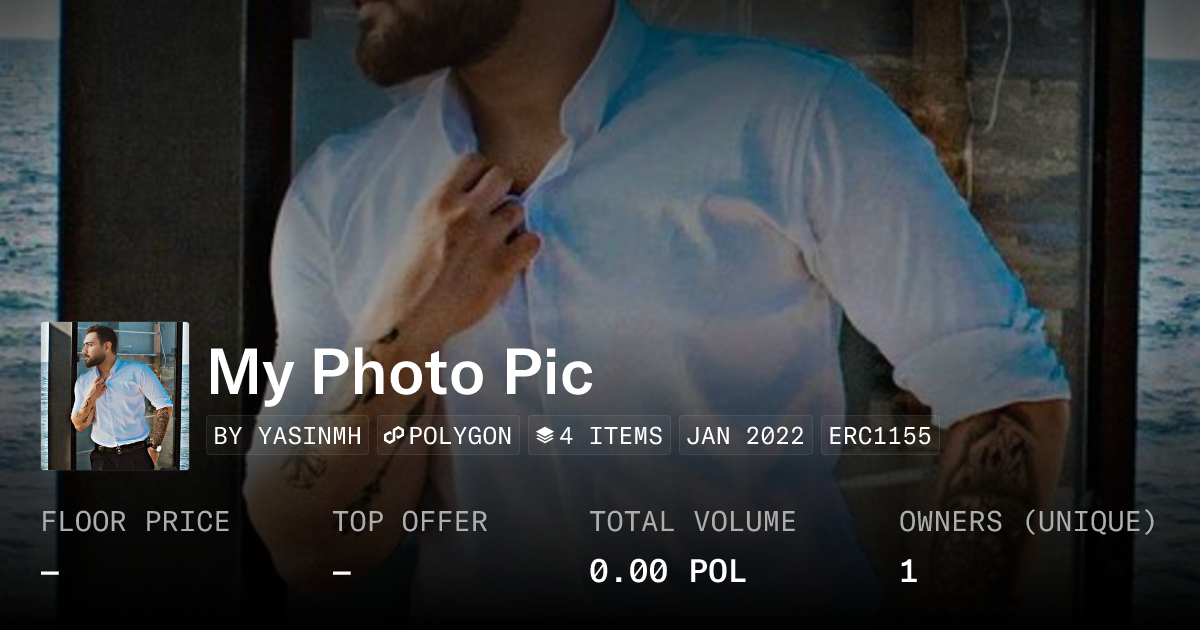 My Photo Pic - Collection | OpenSea