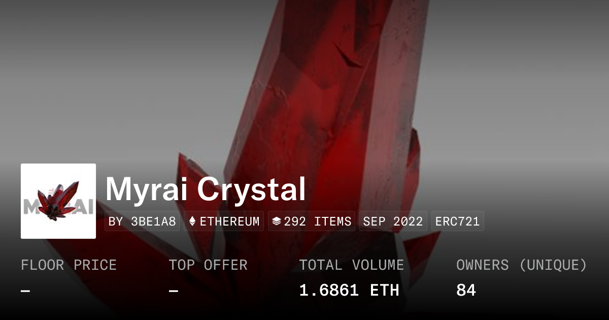Myrai Crystal - Collection | OpenSea