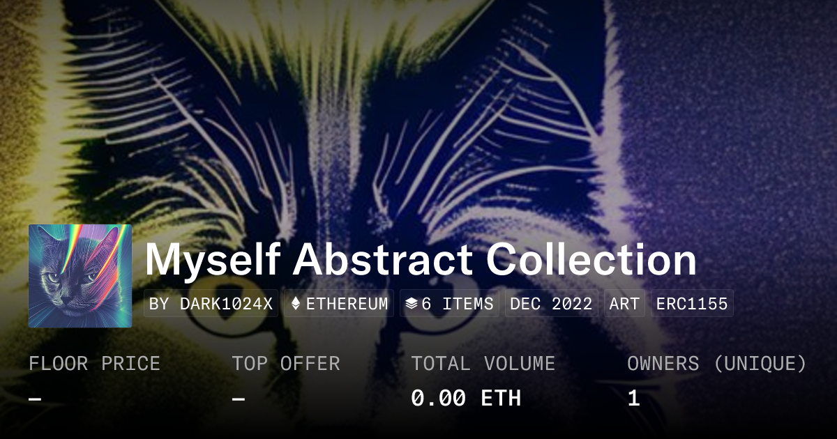 Myself Abstract Collection - Collection | OpenSea