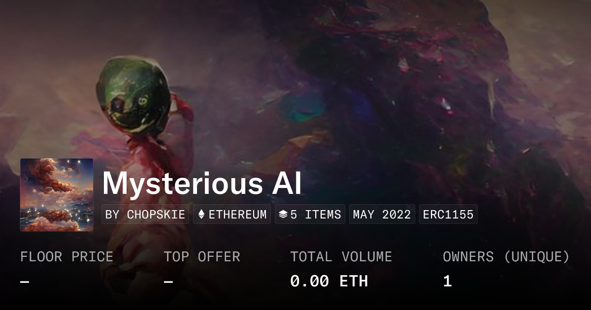Mysterious AI - Collection | OpenSea