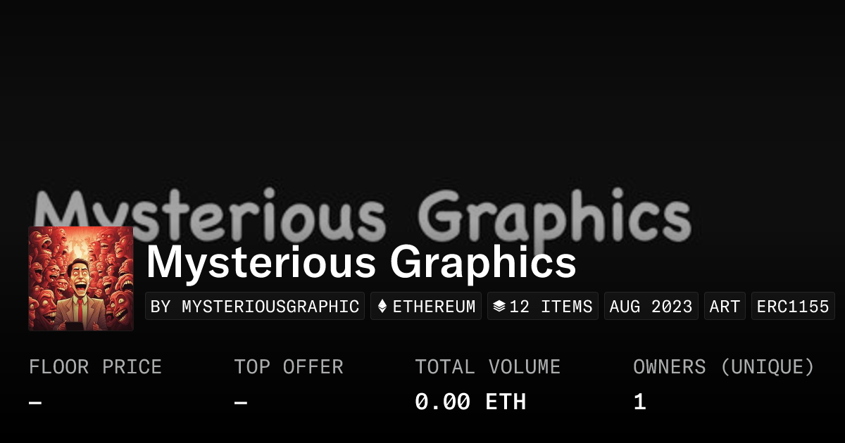 Mysterious Graphics - Collection | OpenSea