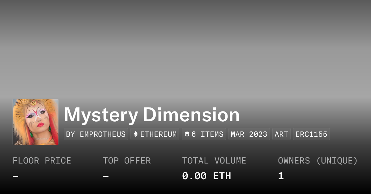 Mystery Dimension - Collection | OpenSea