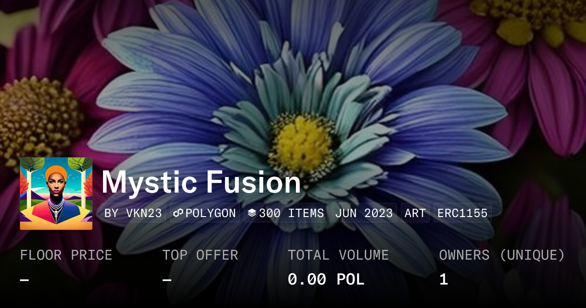 Mystic Fusion - Collection | OpenSea