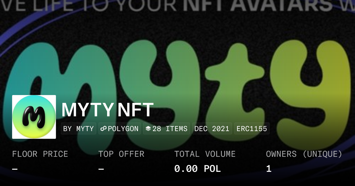 MYTY NFT - Collection | OpenSea