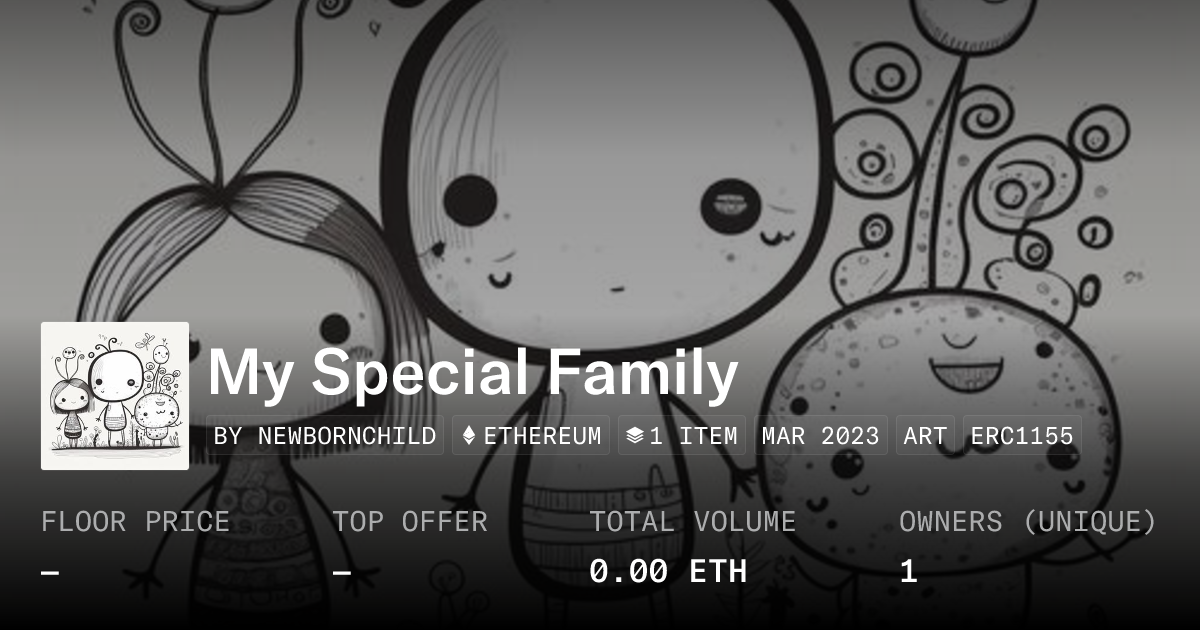 My Special Family - Collection | OpenSea