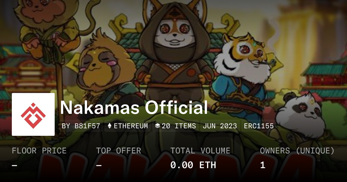 Nakamas Official - Collection | OpenSea