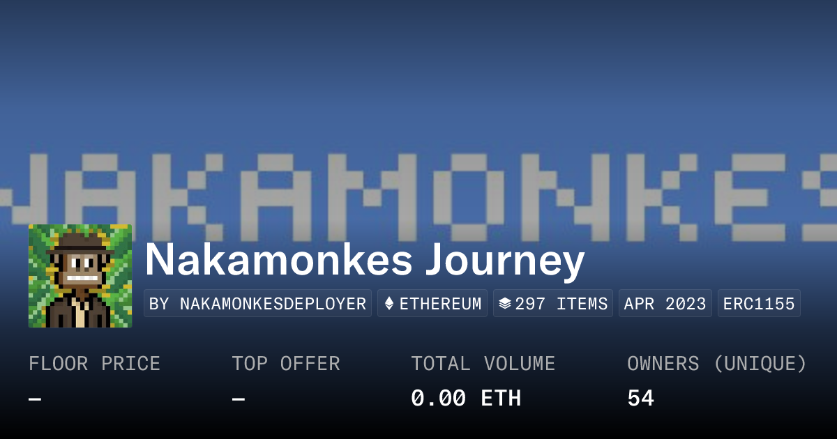 Nakamonkes Journey - Collection | OpenSea