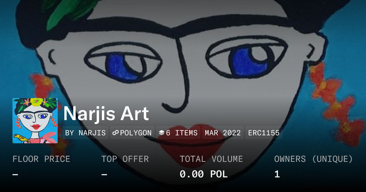 Narjis Art - Collection | OpenSea