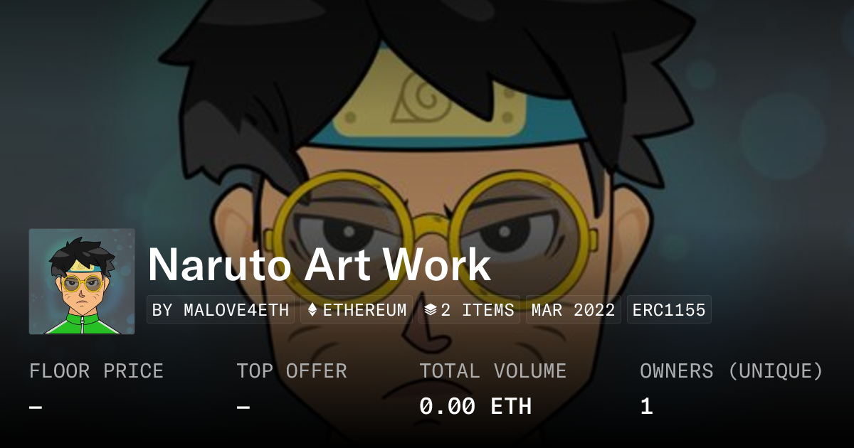 Naruto Art Work - Collection | OpenSea