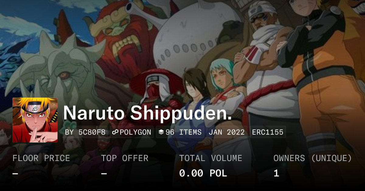 Naruto Shippuden. - Collection | OpenSea