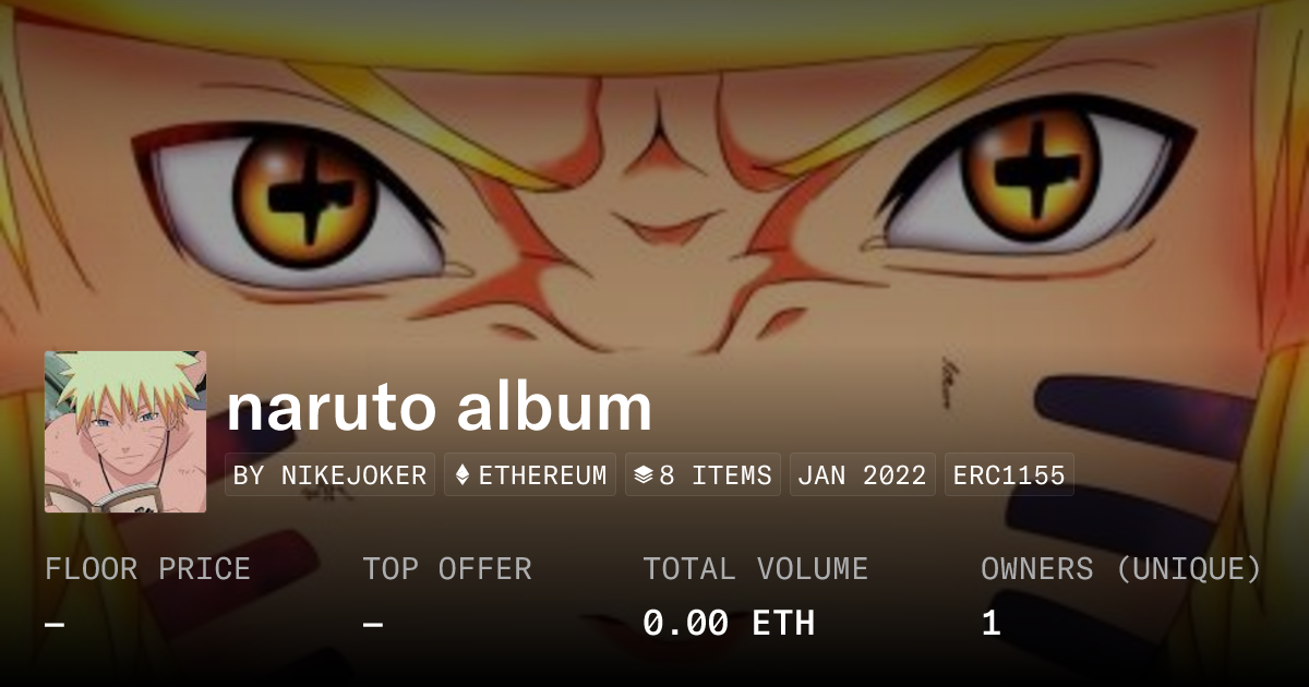 naruto album - Collection | OpenSea