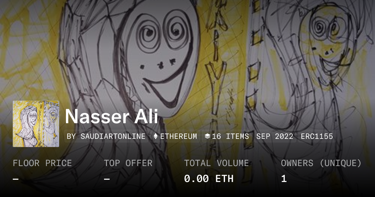 Nasser Ali - Collection | OpenSea