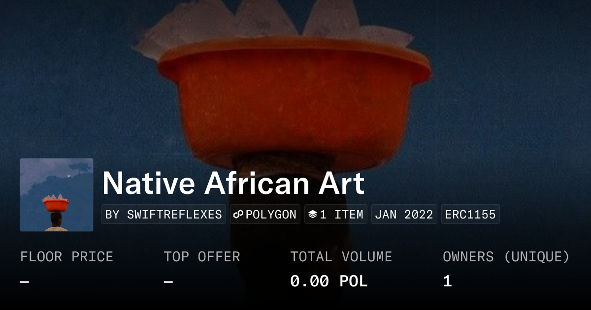 Native African Art - Collection | OpenSea