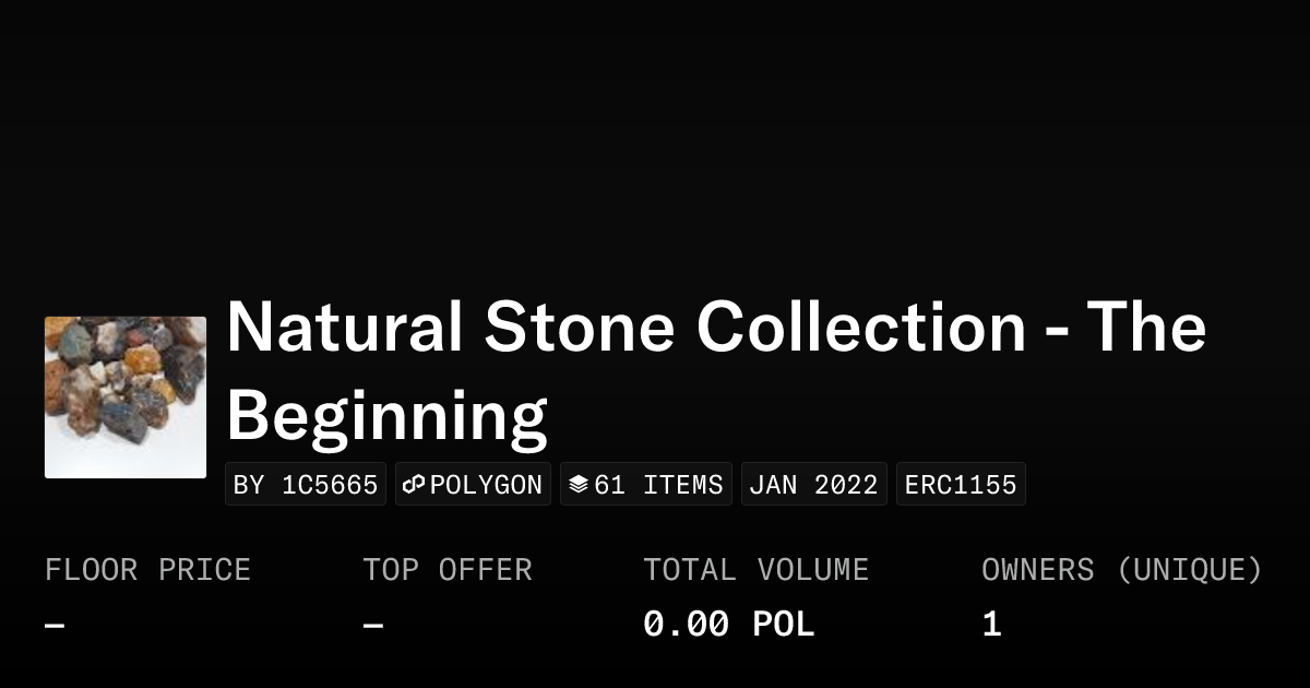 Natural Stone Collection - The Beginning - Collection | OpenSea