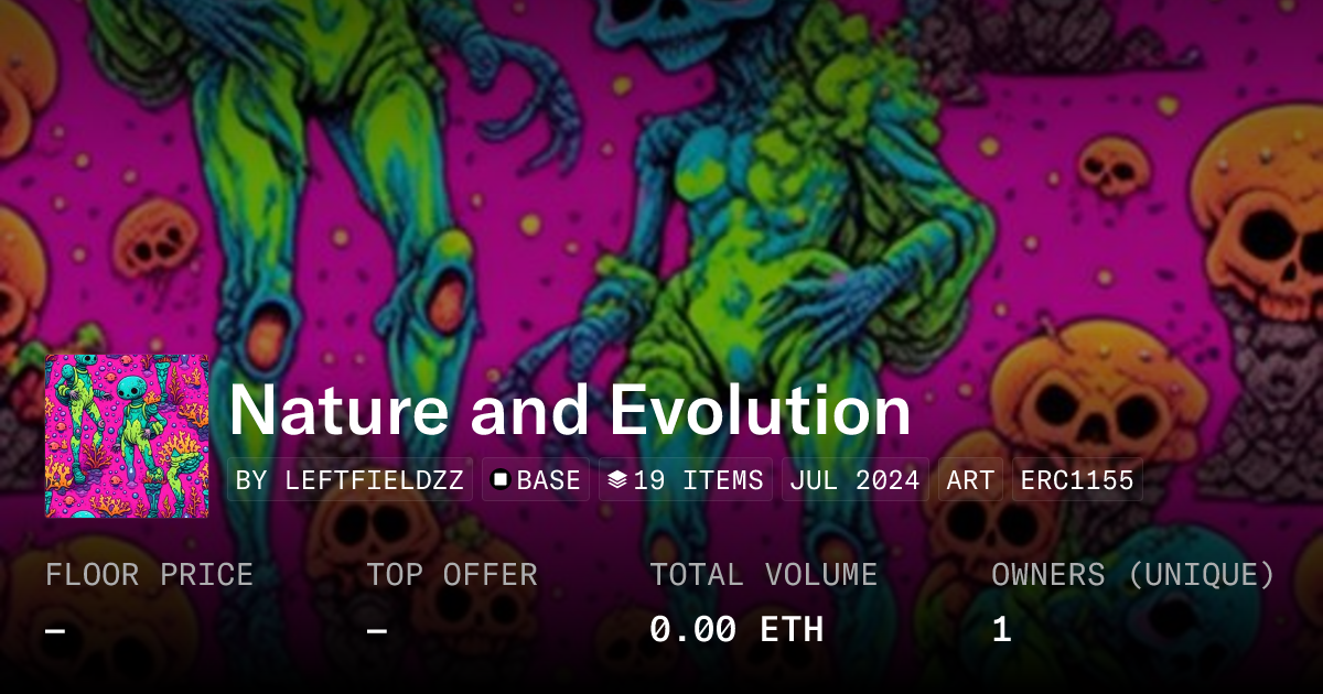 Nature and Evolution - Collection | OpenSea