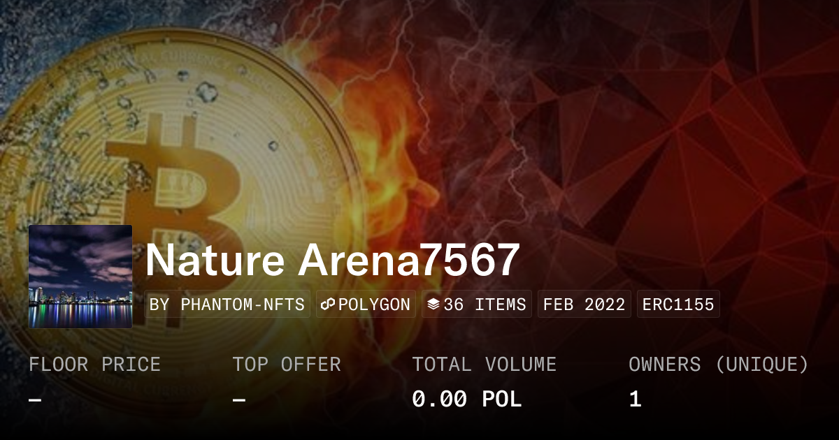 Nature Arena7567 - Collection | OpenSea