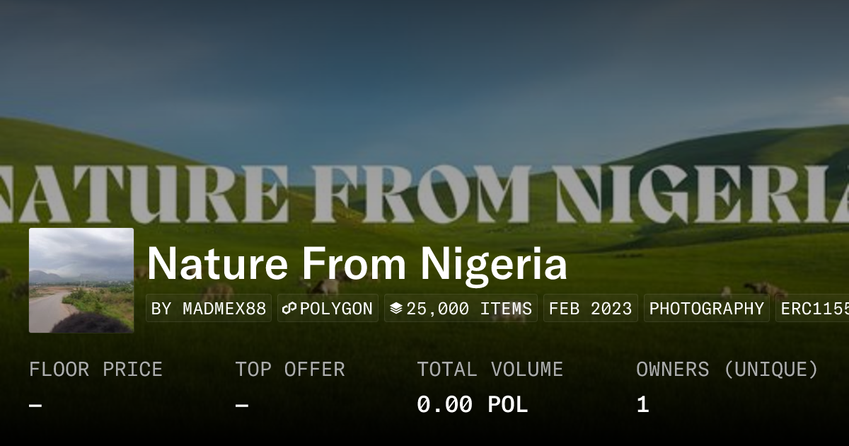 Nature From Nigeria - Collection | OpenSea
