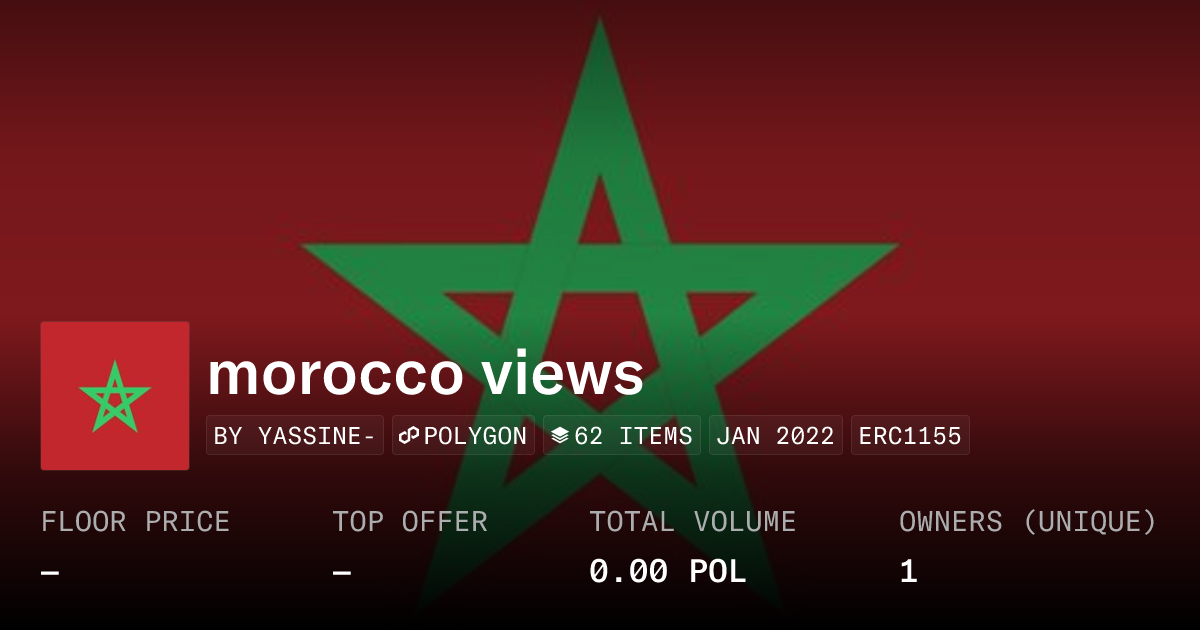 morocco views - Collection | OpenSea