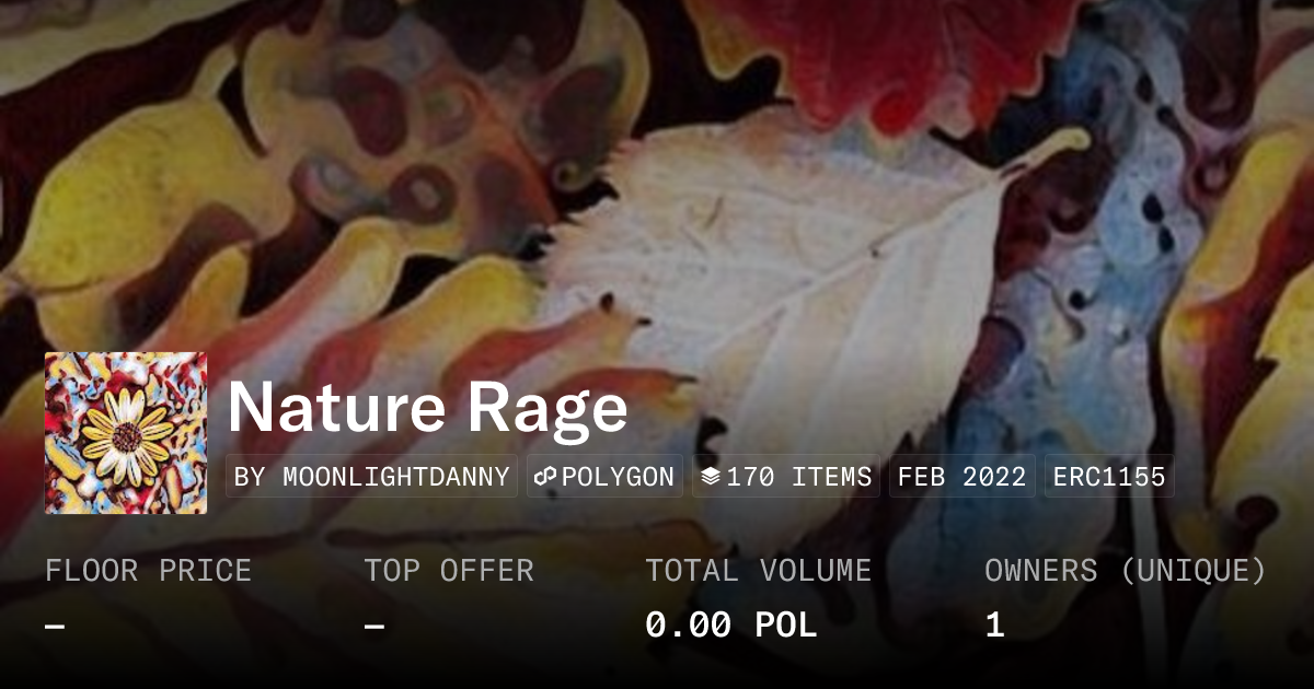 Nature Rage - Collection | OpenSea