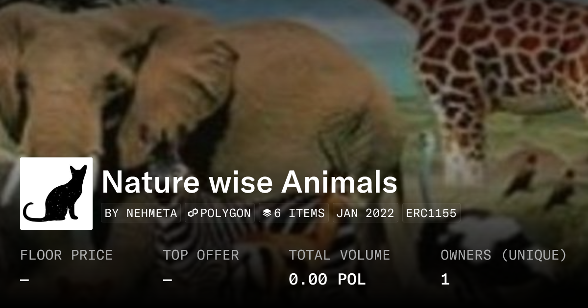 Nature wise Animals - Collection | OpenSea