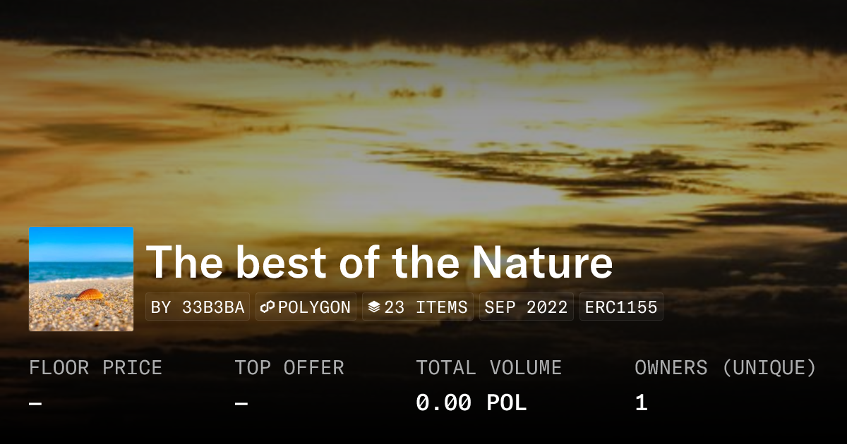 The best of the Nature - Collection | OpenSea