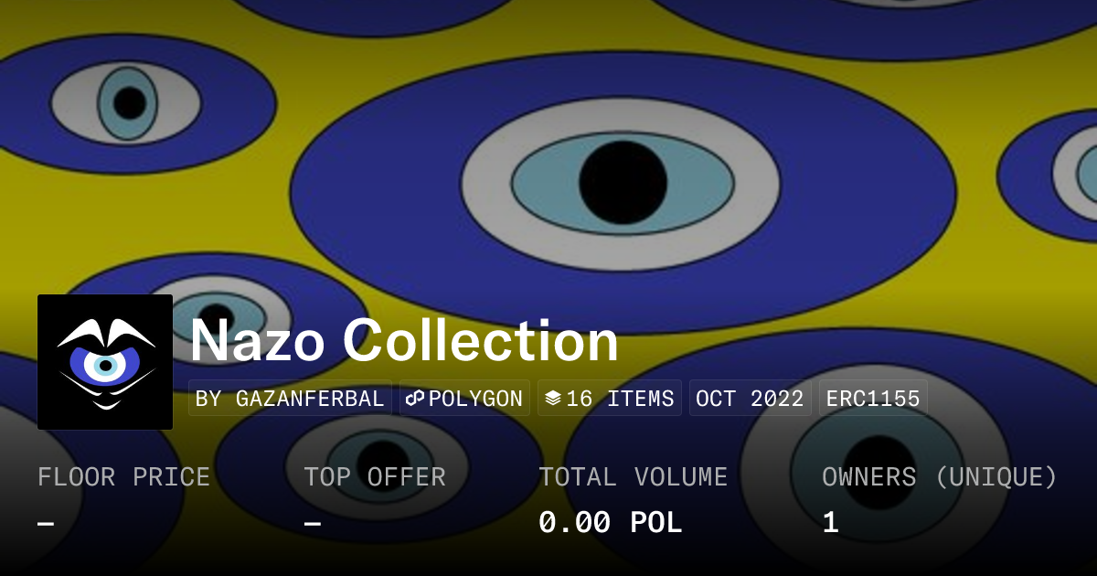Nazo Collection - Collection | OpenSea