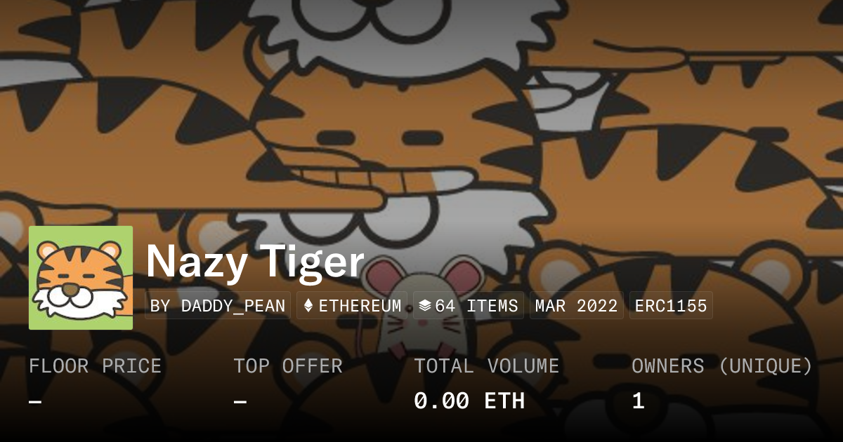 Nazy Tiger - Collection | OpenSea