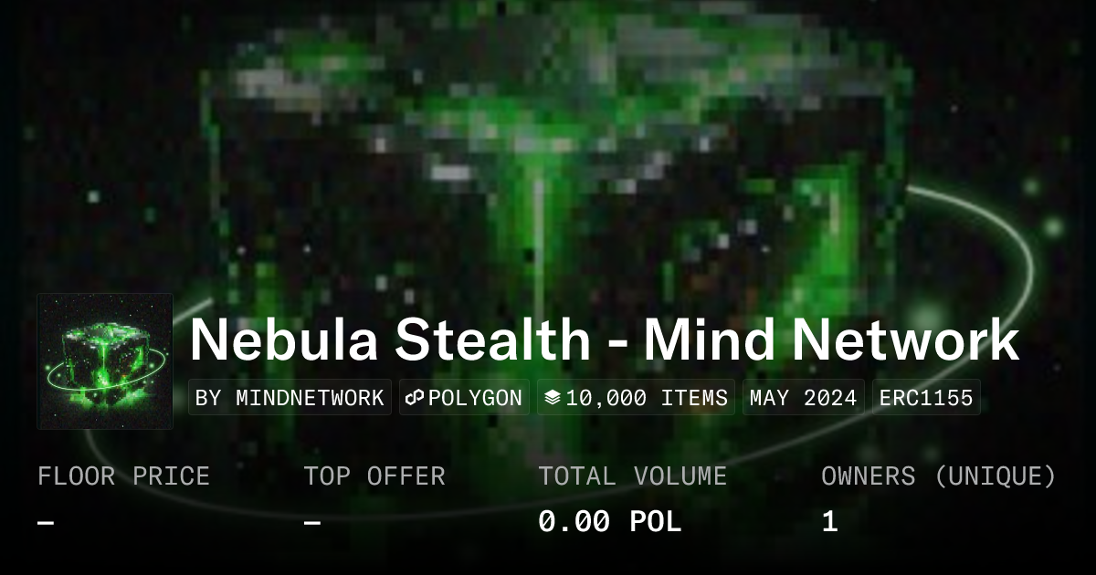 Nebula Stealth - Mind Network - Collection | OpenSea